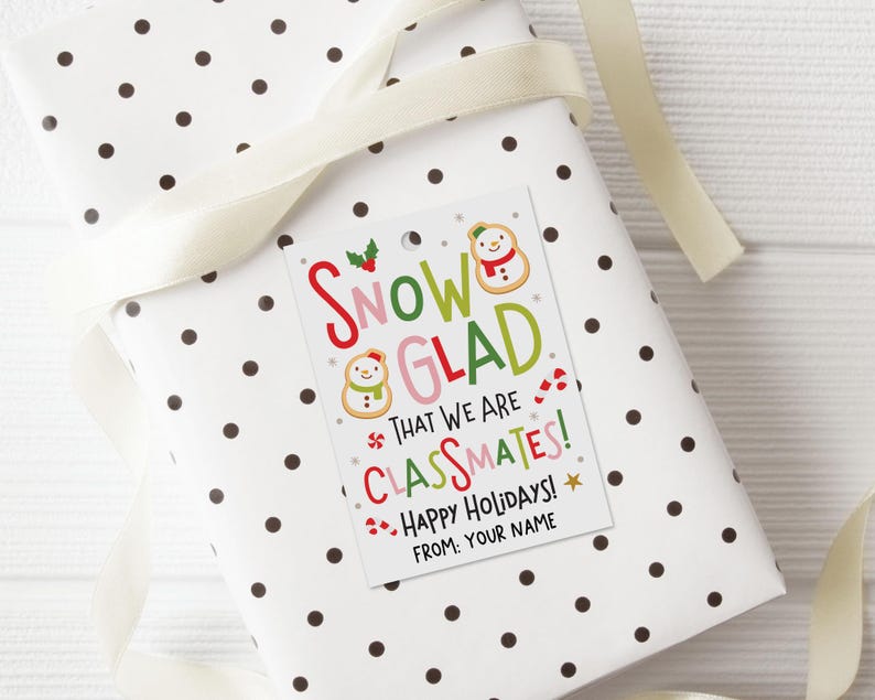 Snow Glad Classmate Gift Tags Printable, Holiday Treat Labels ...