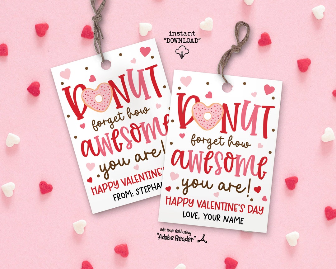 Valentine Donut Printable Tag, Donut Forget How Awesome You Are, Happy ...