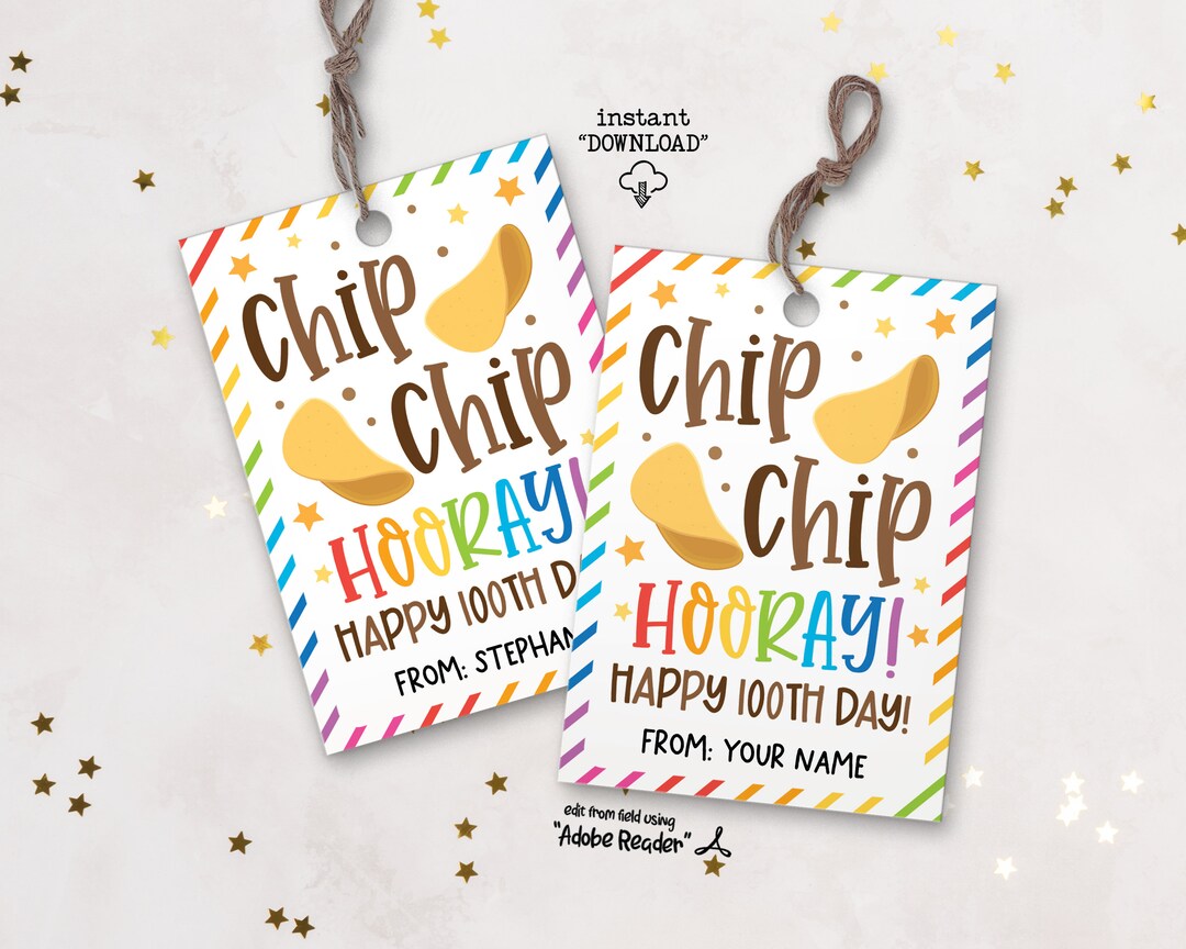 100 Days School Printable Gift Tag, Chip Chip Hooray Happy 100 Days of ...