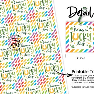 Have A Lucky Day Printable Tag, St Patricks Day Cookie Gift Tags, Lucky ...