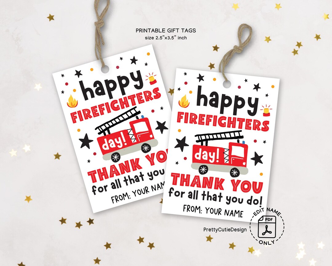 Firefighter Appreciation Tags Printable, Happy Firefighters Day Gift ...
