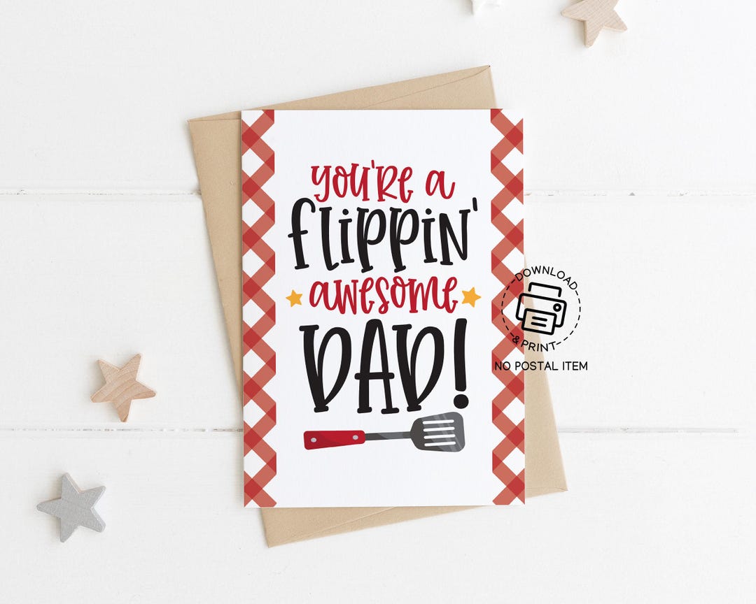 Father's Day Greeting Card Printable, You’re a Flippin’ Awesome Dad ...