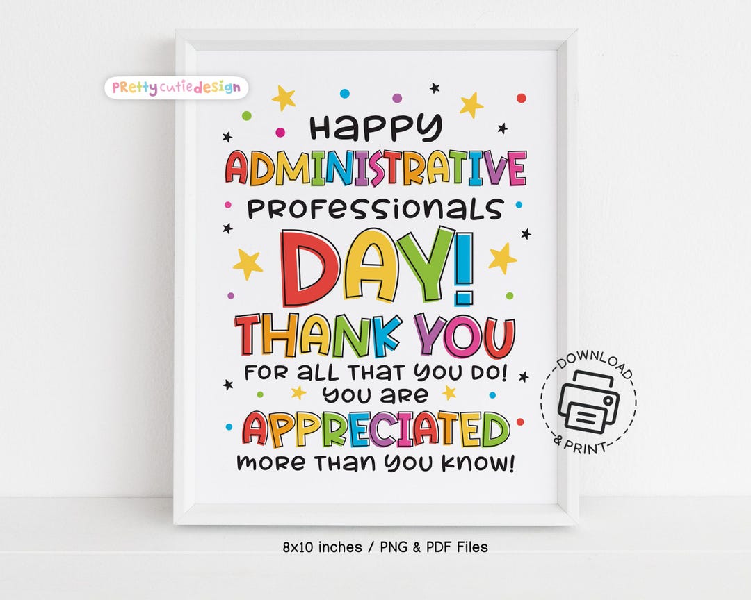Administrative Professionals Day Sign Printable, Admin Appreciation ...