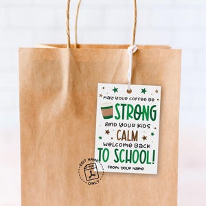 Welcome Back to School Coffee Gift Tag, Teacher Gift Tag Back to School ...