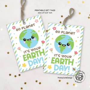 Earth Day Gift Tag Printable, Go Planet It's Your Earth Day, Planet ...