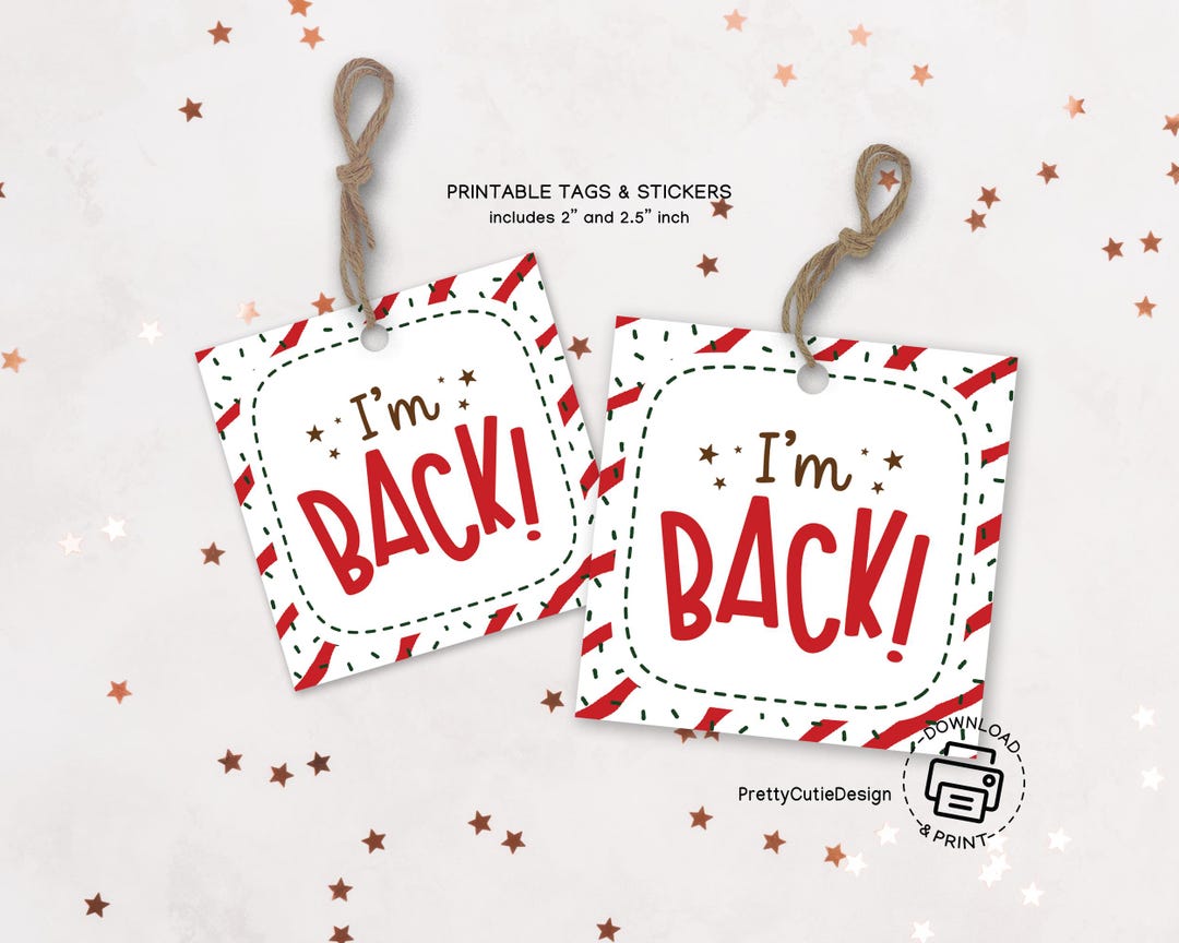 Elf I'm Back Printable Tag: Christmas Cookie, Favor, Gift (digital ...