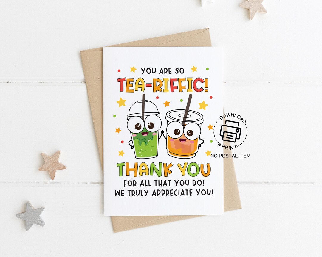 Teacher Appreciation Card Printable, You Are so Tea-riffic Thank You ...