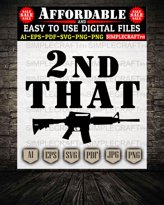 2nd That SVG 2nd Amendment Svg Defend the 2nd Svg Gun - Etsy