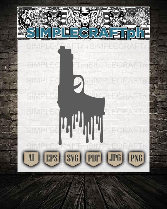 Dripping Gun Svg Dripping Pistol Svg .45 Dripping Svg - Etsy