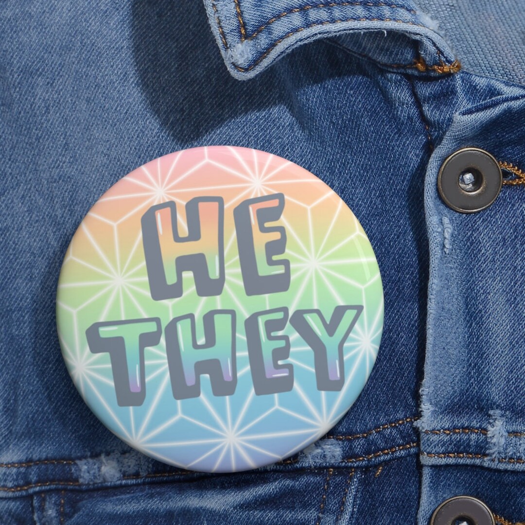 He/they Pronoun Pin Custom Pin Buttons - Etsy
