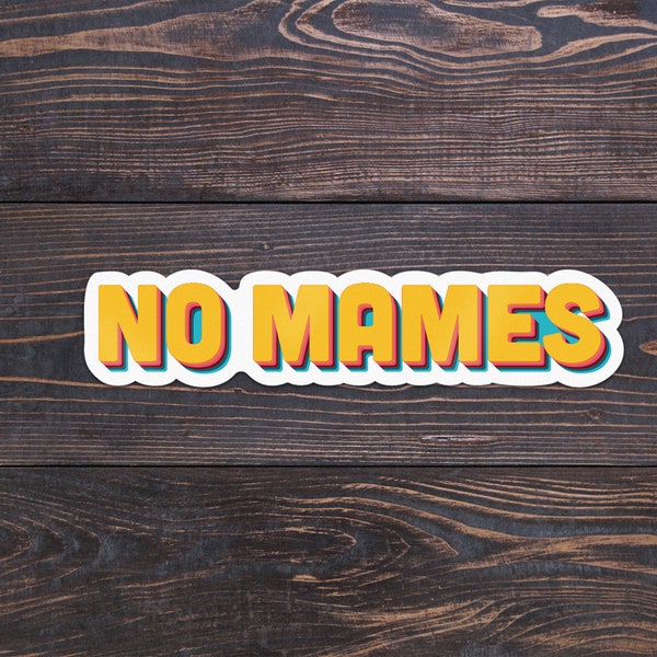 No Mames Stickers - Etsy