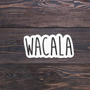 Wacala Sticker - Etsy