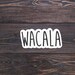 Wacala Sticker | Etsy
