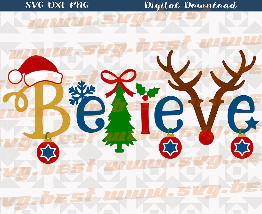 Believe Christmas SVG, Festive Vector Files (digital Download) - Etsy