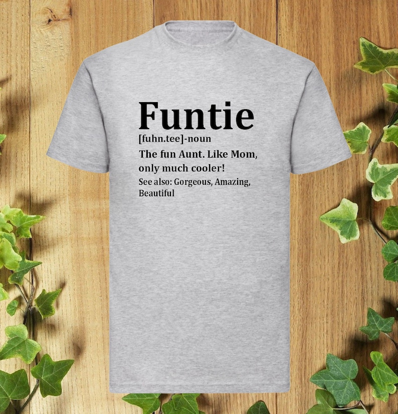 Funtie Meaning T-shirt Best Favourite Auntie Cool Aunt - Etsy UK