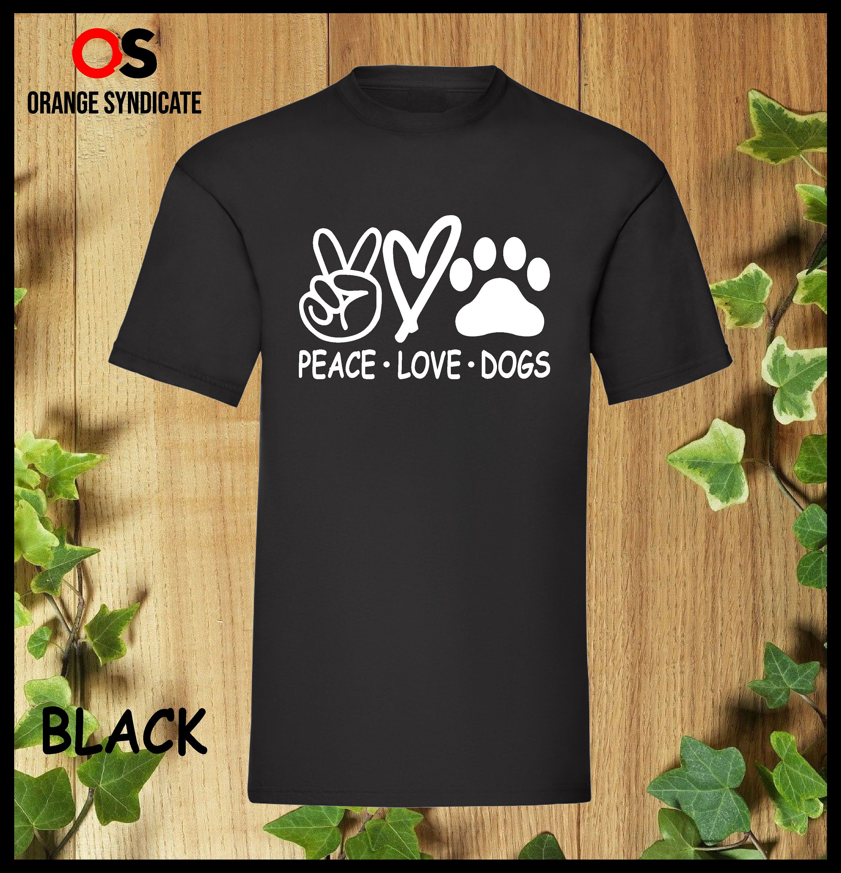 Peace Love Dogs T-shirt Dog Mums Shirt Dog Woman Gift Peace | Etsy