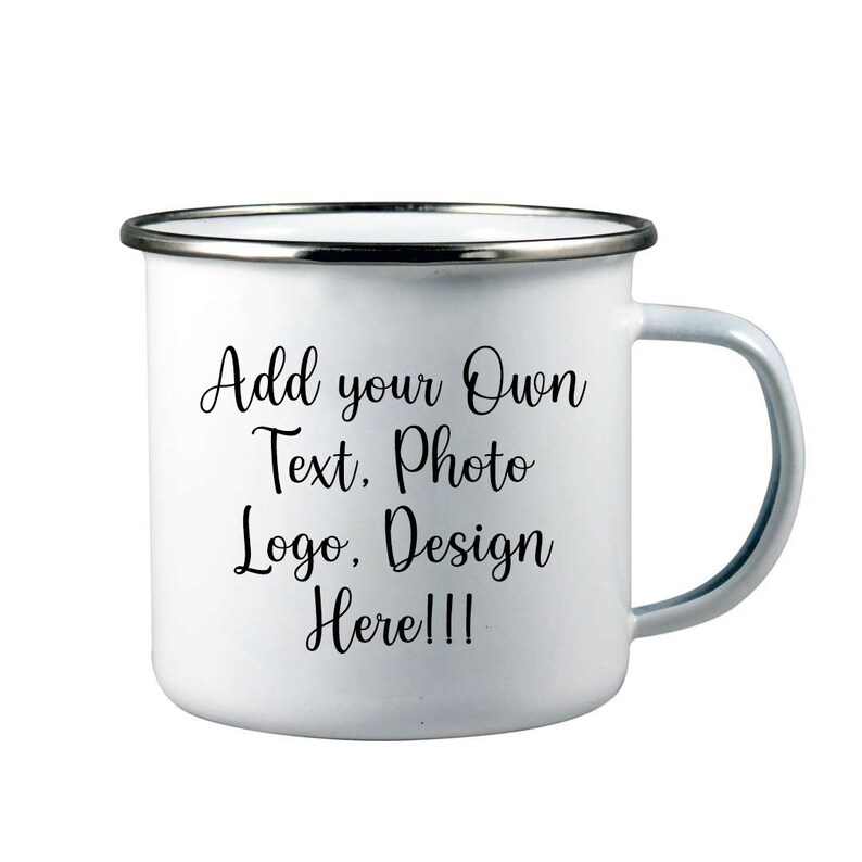 Create Your Own Coffee Mug Personalised Mug Enamal Mug - Etsy UK
