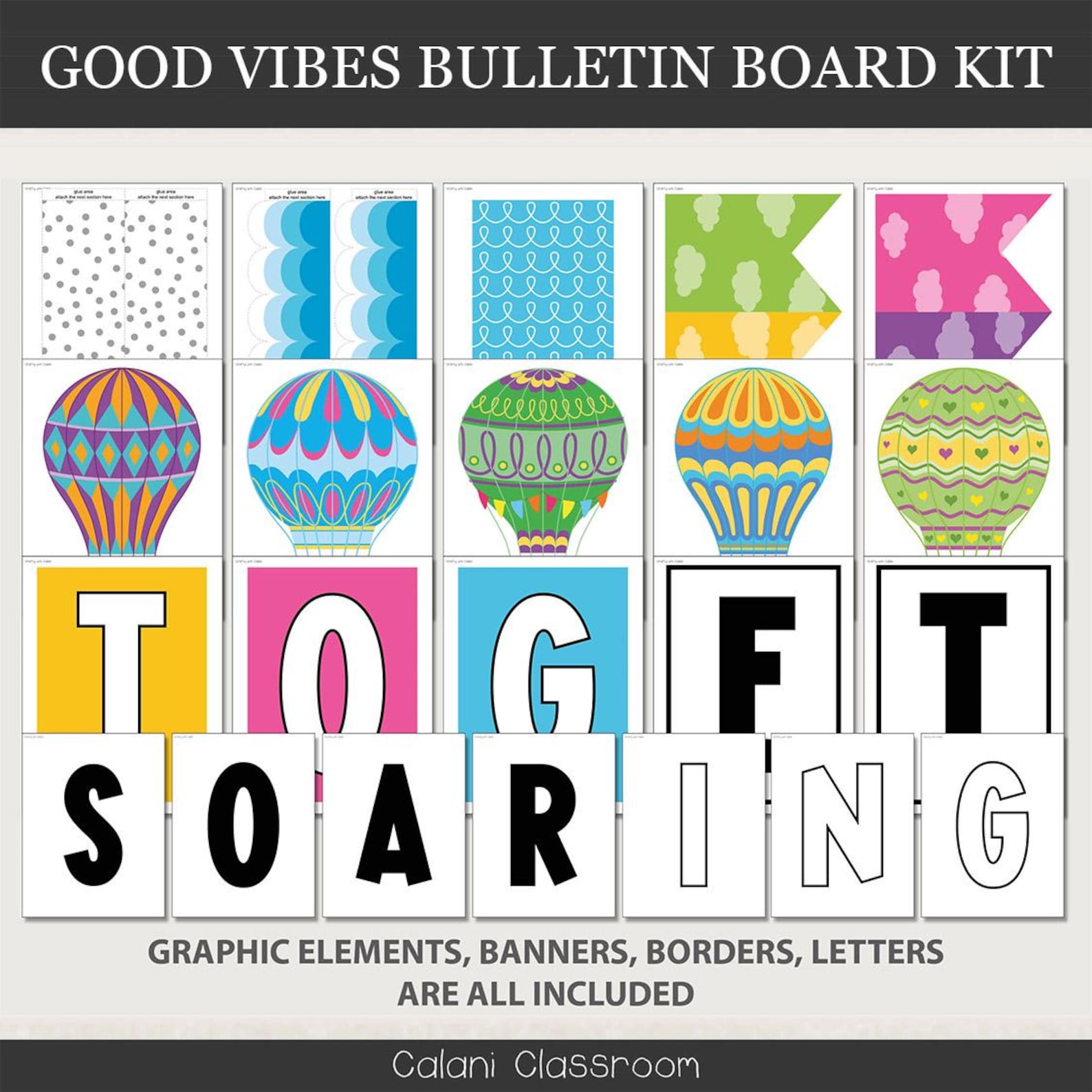 We Lift Each Other up Bulletin Board Kit, Hot Air Balloons Classroom ...