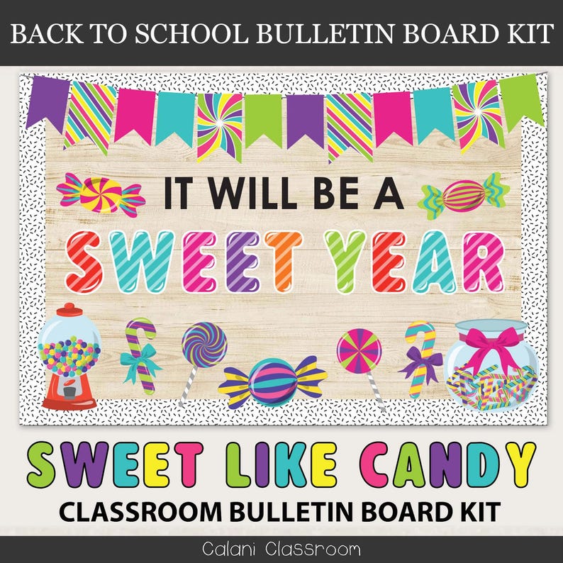 Candy Bulletin Board Kit, Candy Classroom Door Decor, Candy Classroom ...