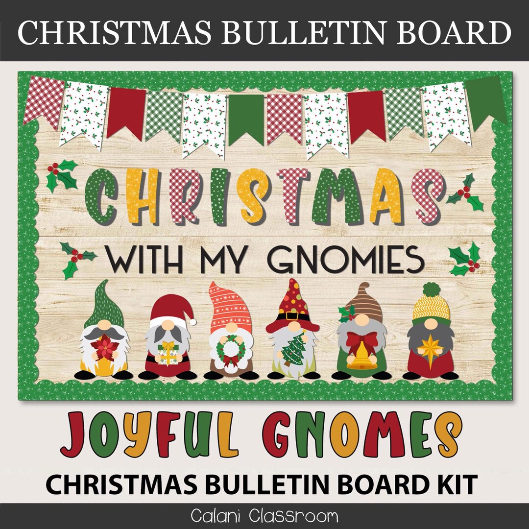 Christmas & Winter Holiday Bulletin Board Kit in Joyful Gnome Theme ...