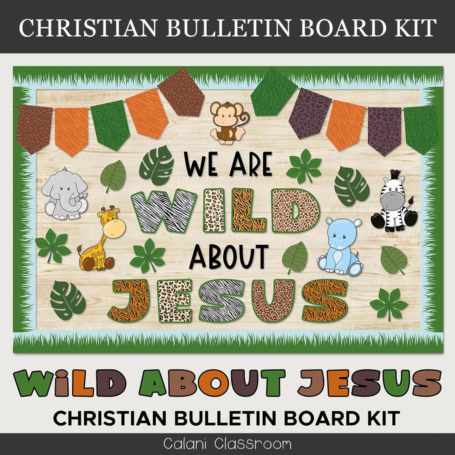 Christian Bulletin Board Kit, Wild About Jesus Classroom Bulletin Board ...