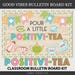 Pour Some Positivi-tea Bulletin Board Kit, Tea Lover Classroom Display ...