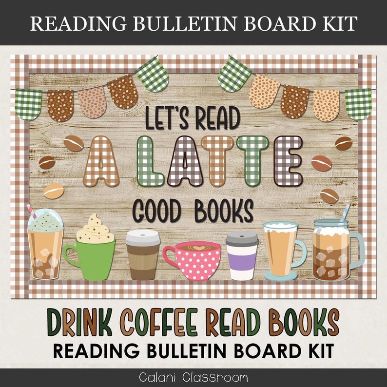 Reading Bulletin Board Kit, Classroom Bulletin Board, Coffee Lover ...