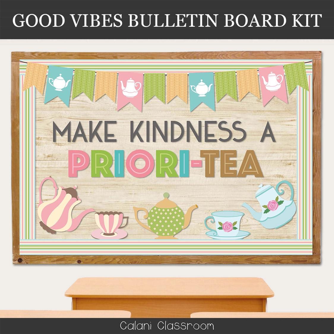 Pour Some Positivi-tea Bulletin Board Kit, Tea Lover Classroom Display ...