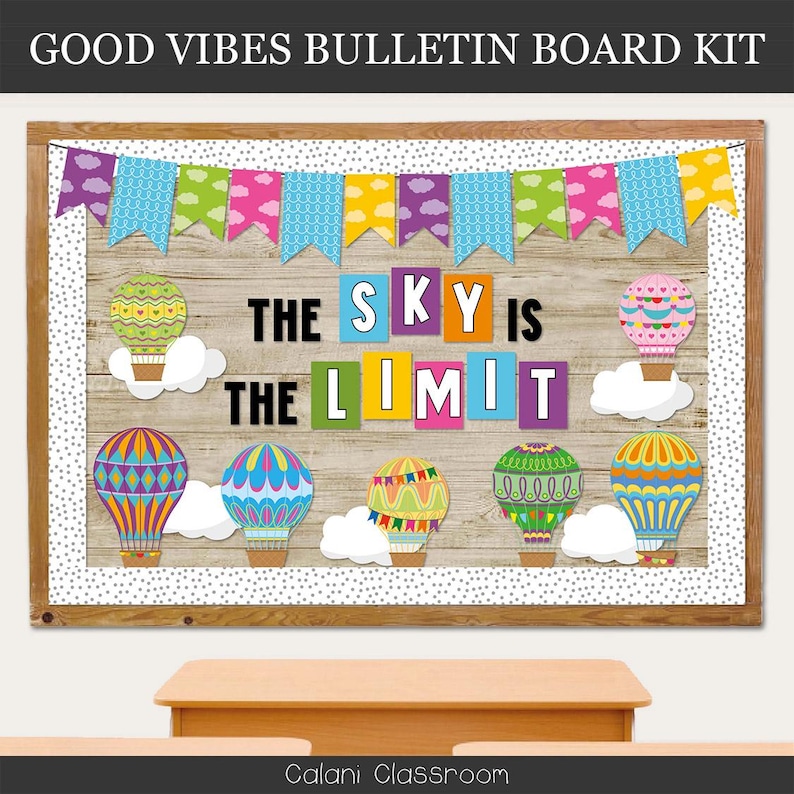 We Lift Each Other up Bulletin Board Kit, Hot Air Balloons Classroom ...