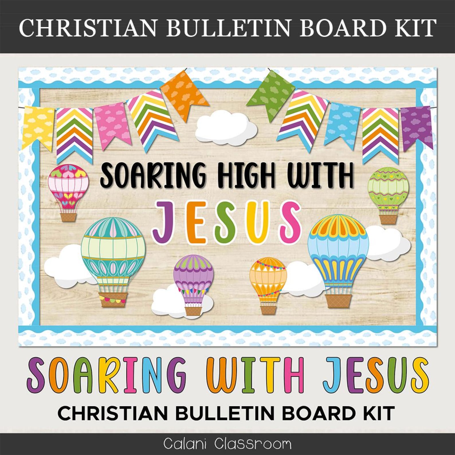 Christian Bulletin Board Kit, Soaring With Jesus Classroom Bulletin ...