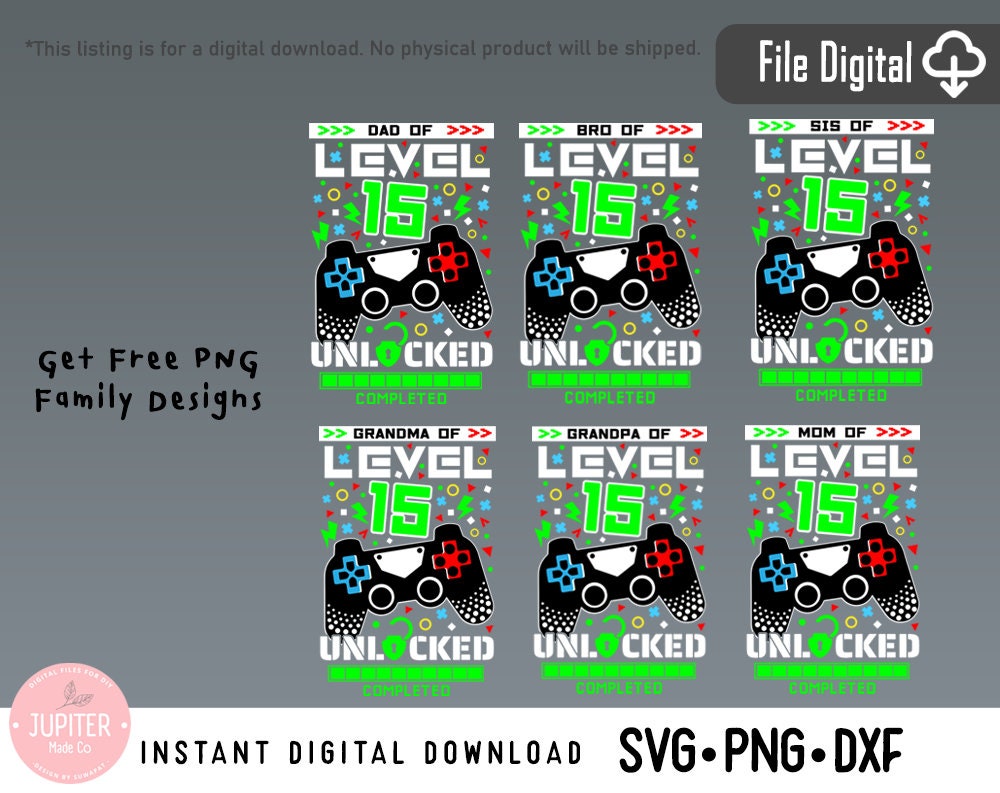 Level 15 Unlocked Svg 15th Birthday Boy Gamer Svg Png Dxf High - Etsy