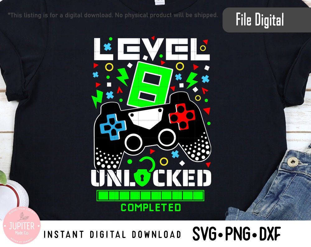 Level 8 Unlocked Svg 8th Birthday Boy Gamer Svg Png Dxf High - Etsy UK