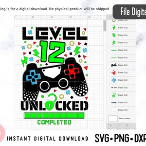 Level 12 Unlocked Svg 12th Birthday Boy Gamer Svg Png Dxf High ...