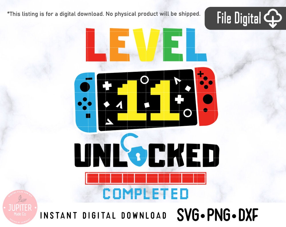 Level 11 Unlocked Svg 11th Birthday Boy Gamer Game Controller - Etsy
