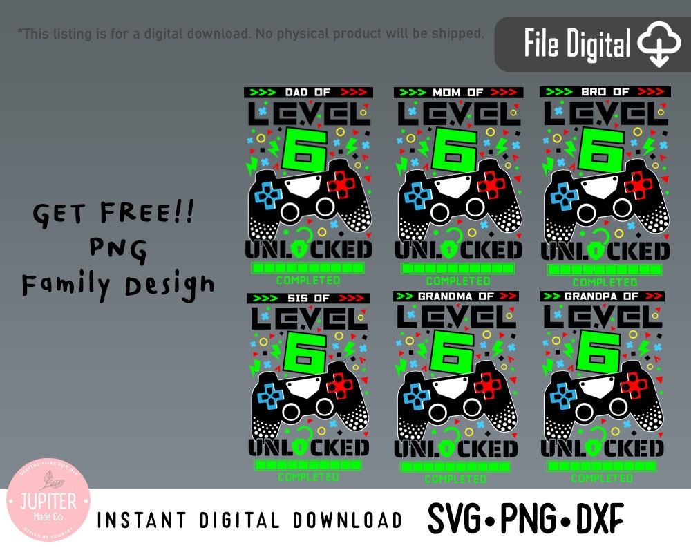Level 6 Unlocked Svg 6th Birthday Boy Gamer Svg Png Dxf High | Etsy