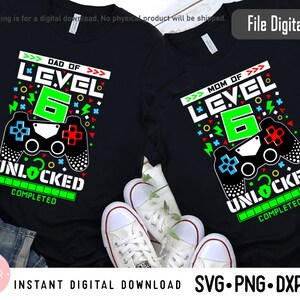 Level 6 Unlocked Svg 6th Birthday Boy Gamer Svg Png Dxf High Resolution ...