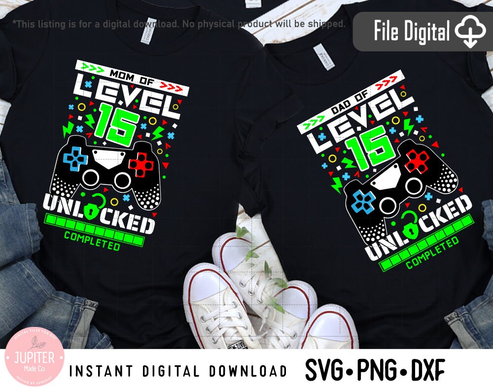 Level 15 Unlocked Svg 15th Birthday Boy Gamer Svg Png Dxf High - Etsy