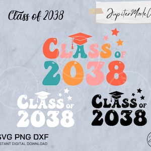 Class of 2038 Grow With Me Class Shirt Svg Back to School Svg PNG DXF ...