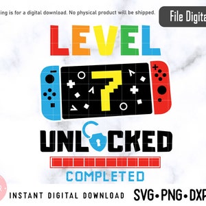 Level 7 Unlocked Svg 7th Birthday Boy Gamer Lover Game Controller Svg ...