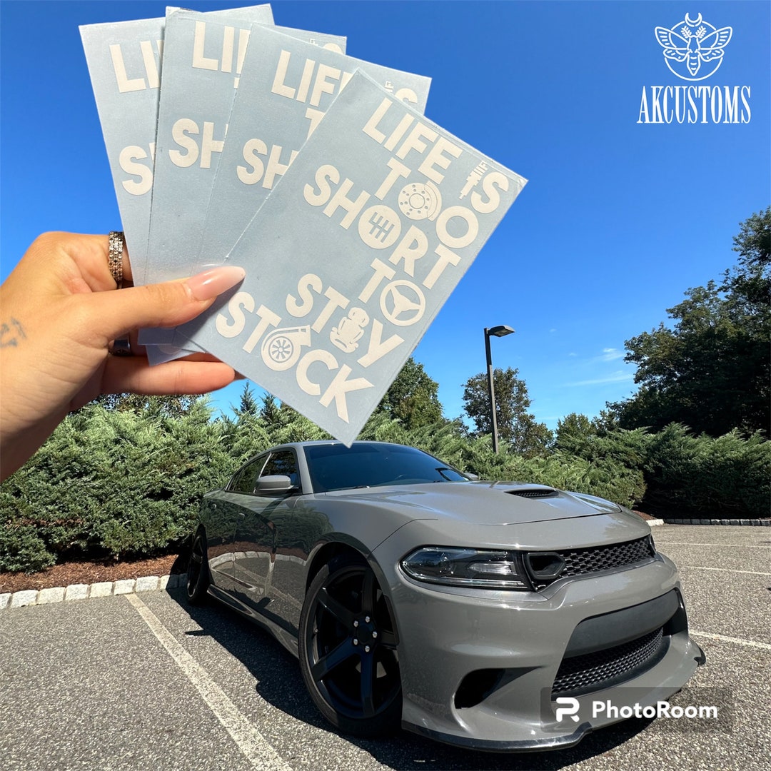 Vinyl Car Decal “life is Too Short to Stay Stock” - Etsy