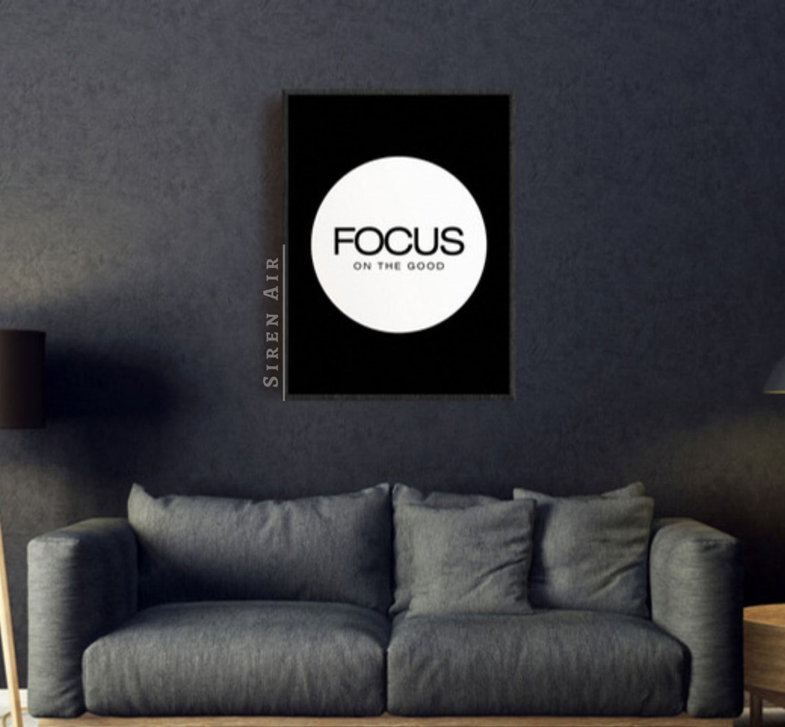 Focus on the Good Digital Wall Art Downloadable Art, Motivational Print ...