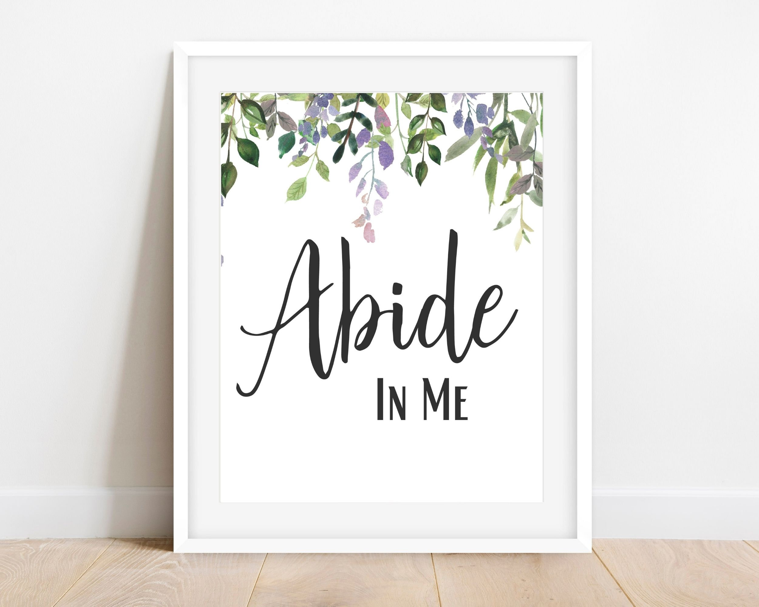 Abide in Me Wall Art John 15:4 Scripture Digital Download | Etsy
