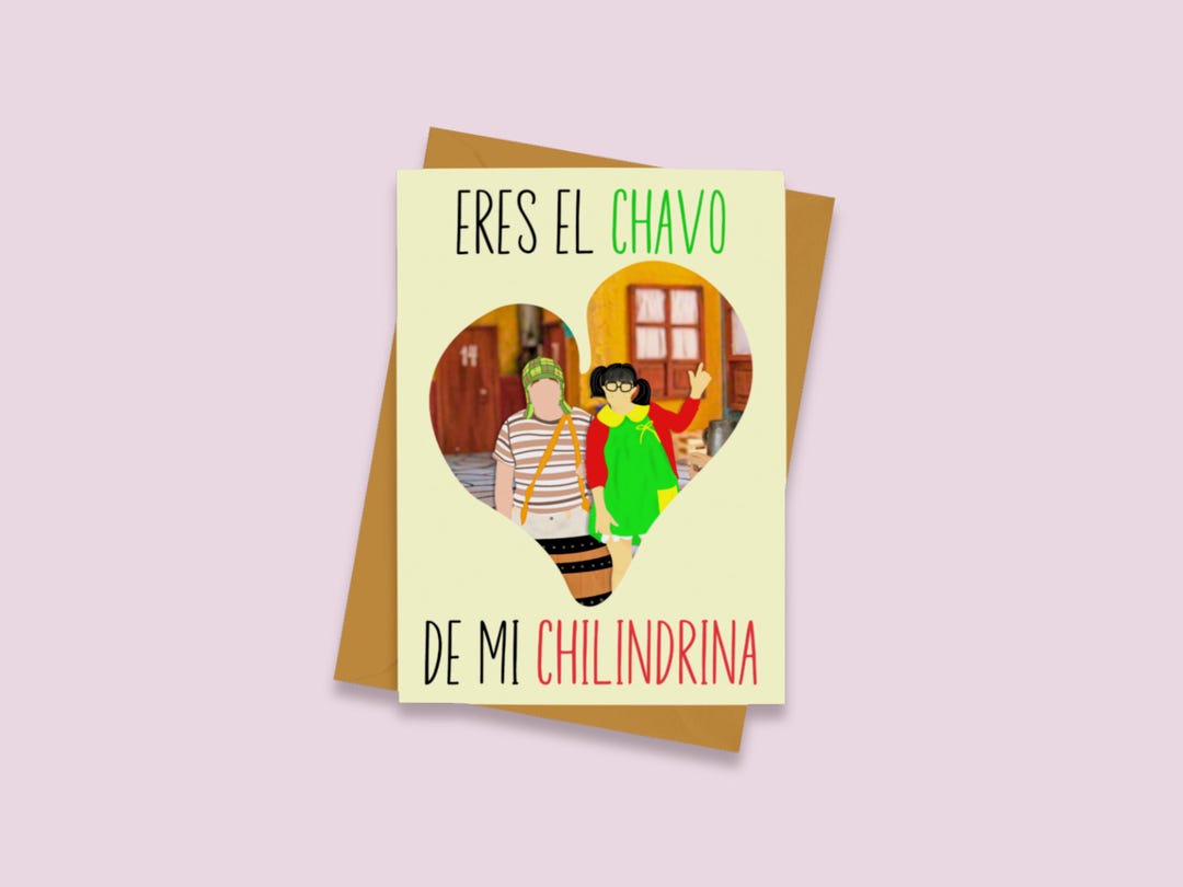 El Chavo Valentine Card - El Chavo De Mi Chilindrina - Amor Eterno ...