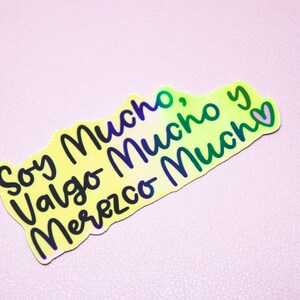 Soy Mucho Valgo Mucho Merezco Mucho Sticker - Latina Sticker - Spanish ...