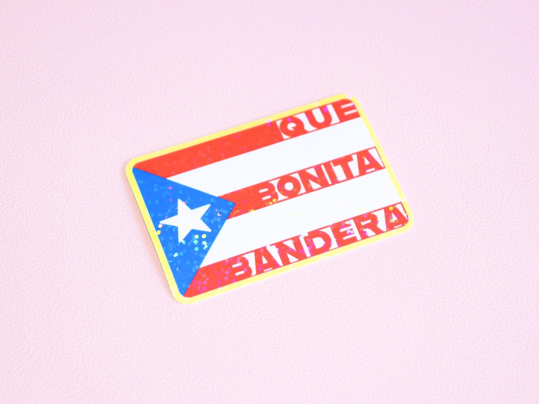 Puerto Rico Que Bonita Bandera Sticker - Flag - Holographic - Boricua ...