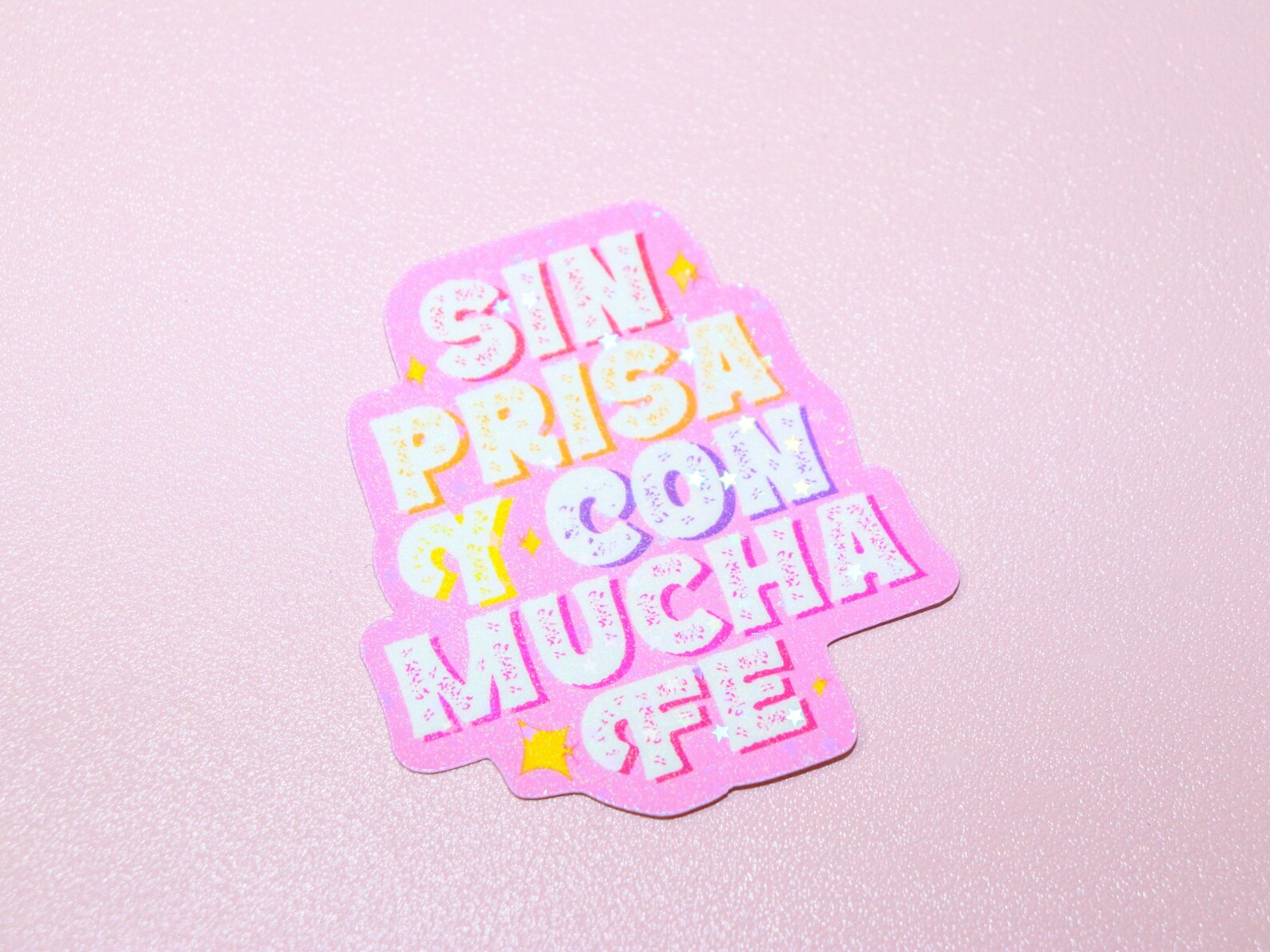 Sin Prisa Y Con Mucha Fe Latina Sticker - Spanish Affirmation - Latinx ...