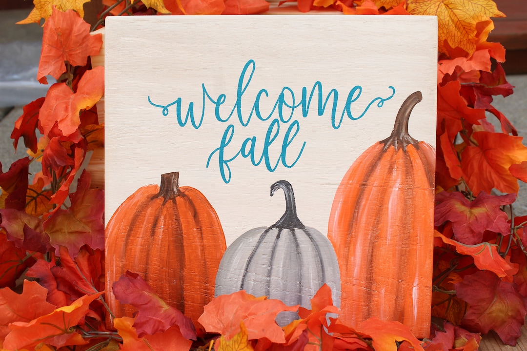 Welcome Fall Sign Welcome Fall Wall Art Fall Home Decor - Etsy