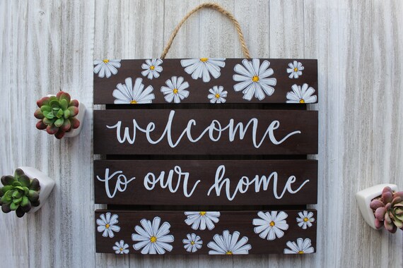 Welcome Sign Welcome to Our Home Sign Home Sweet Home | Etsy