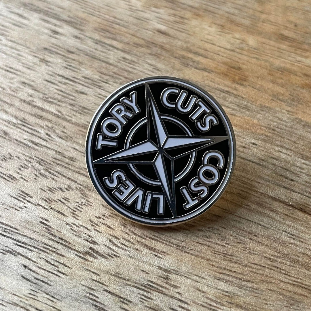 Tory Cuts Cost Lives Badge Nobody Likes a Tory Anti-tory Political ...
