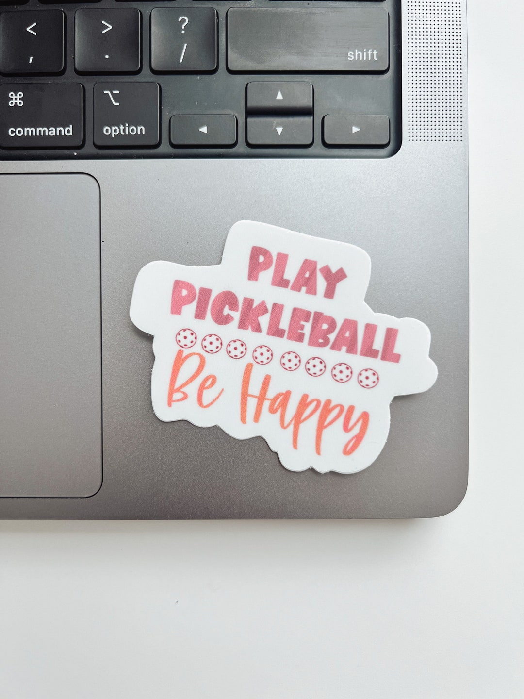 Play Pickleball, Be Happy Sticker, Pickleball Sticker, Pickleball Gift ...